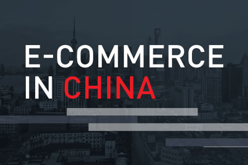 HOW TO SUCCEED WITH E-COMMERCE IN CHINA - The Sovereign Group