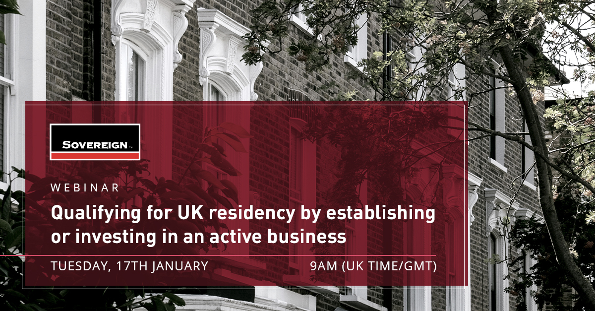 Webinar - Qualifying for UK residency by establishing or investing in ...